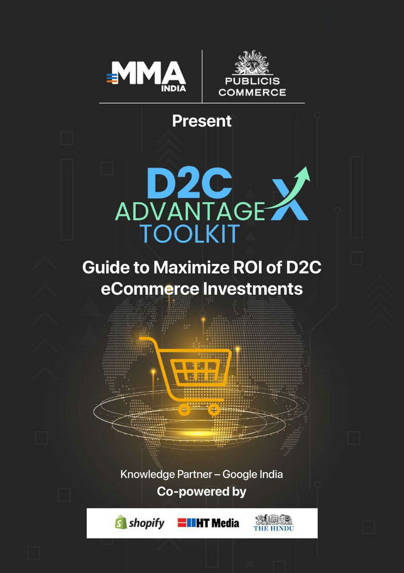Decoding D2C Advantage X Toolkit: Guide to Maximize ROI of D2C ECommerce Investments | MMA Global