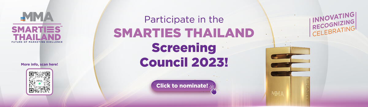 Nomination for SMARTIES THAILAND Screening Council 2023 | MMA / Marketing + Media Alliance