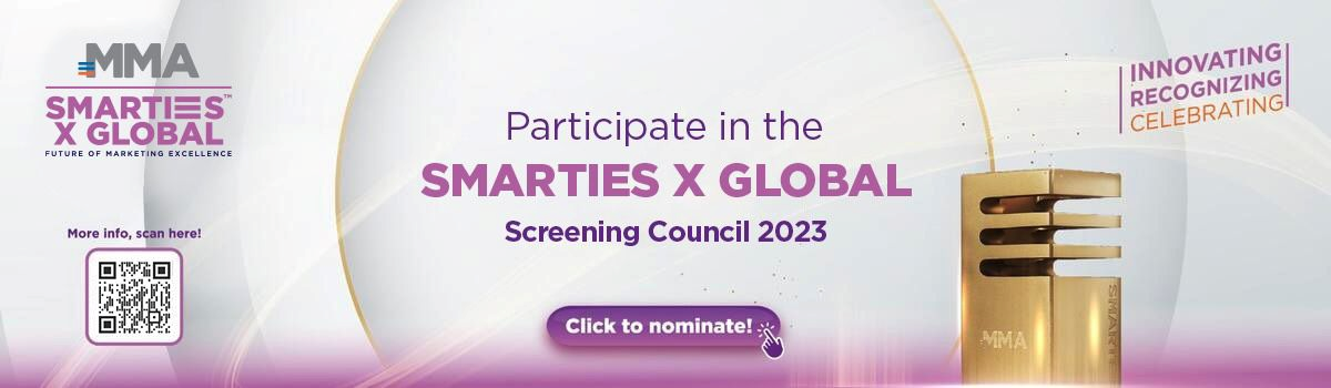 Nomination for SMARTIES X Global Screening Council 2023 | MMA / Marketing + Media Alliance